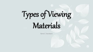 English 5 Demo Types of Viewing Materials .pptx