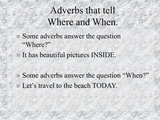 ENGLISH 5 PPT Q3 - Adverbs 2.pptjklmnhj | PPT