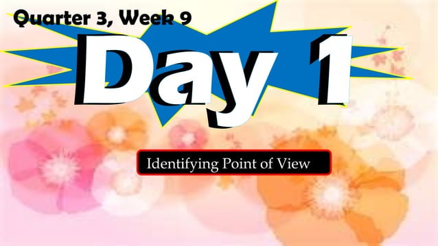 ENGLISH 5 PPT Q3 W9 Day 1-5 - Identifying Point of View, Proper ...
