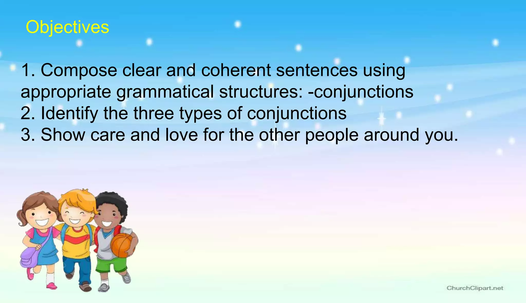 ENGLISH 5 Q1 Conjunctions by Sir Rei Marasigan (1).pptx