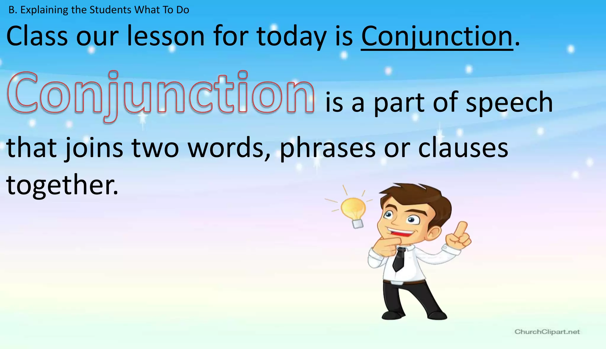 ENGLISH 5 Q1 Conjunctions by Sir Rei Marasigan (1).pptx