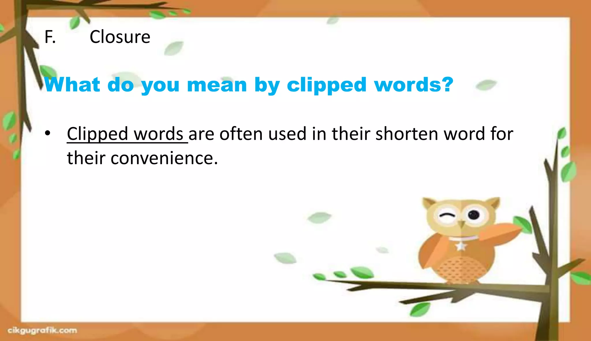 English 5 Meaning of unfamiliar words based on Clipped words.pptx