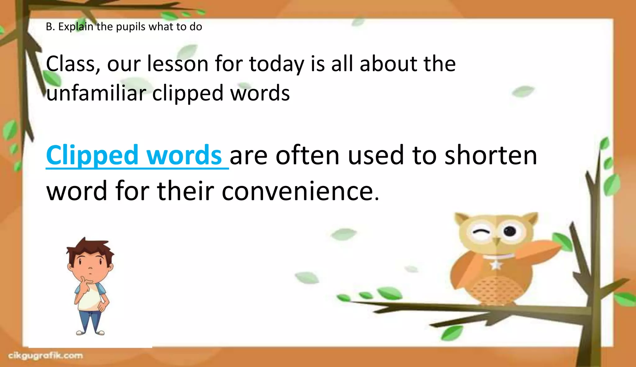 English 5 Meaning of unfamiliar words based on Clipped words.pptx