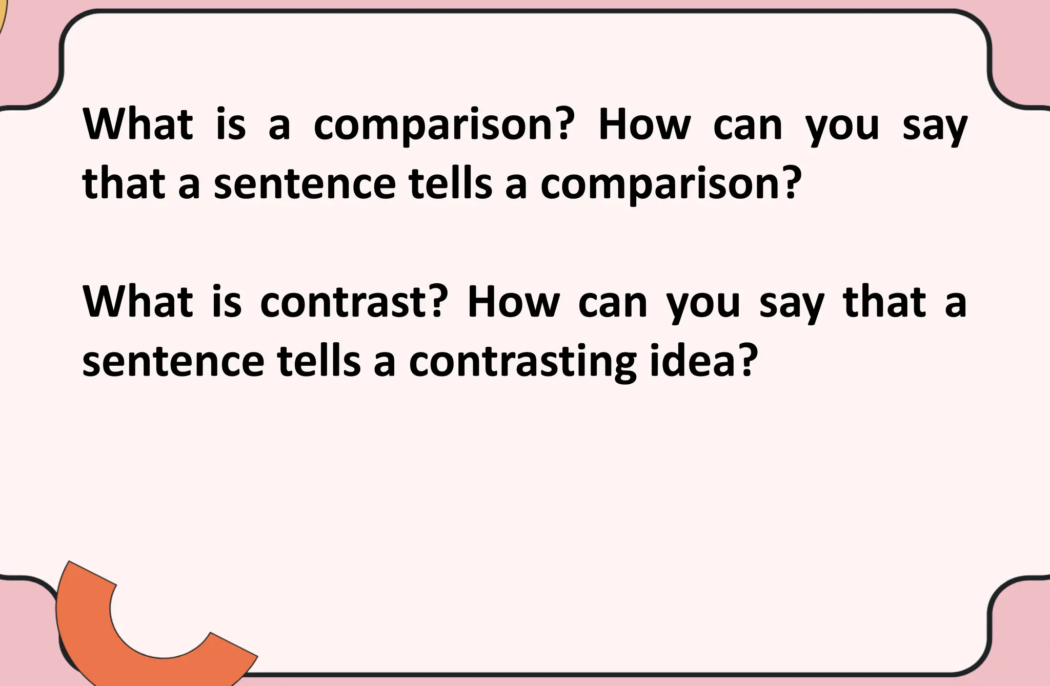 English 5 Q4 W3 -Compare and Contrast Paragraph - Copy.pptx