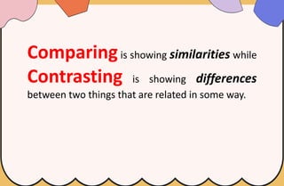 English 5 Q4 W3 -Compare and Contrast Paragraph - Copy.pptx