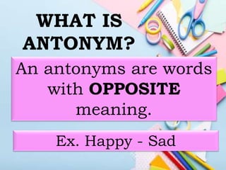 Synonyms and Antonyms | PPTX