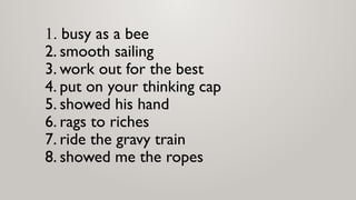 English 6 Quarter 1 - IDIOMS.pptx Week 1 | PPTX