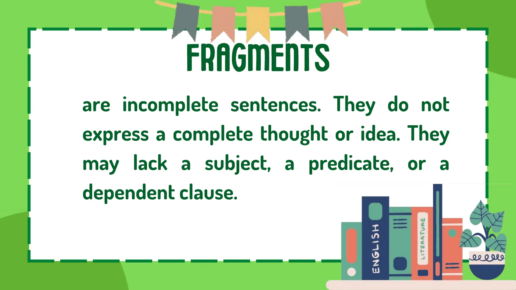 Sentences and Fragments English 6 (1).pptx