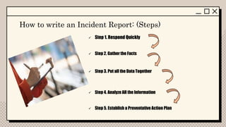 Incident report writing ppt english subj | PPTX
