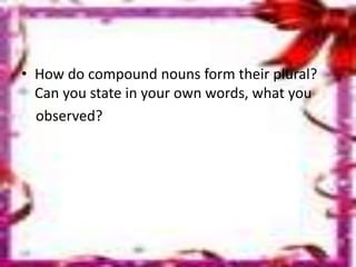 Plural form of compound nouns | PPTX