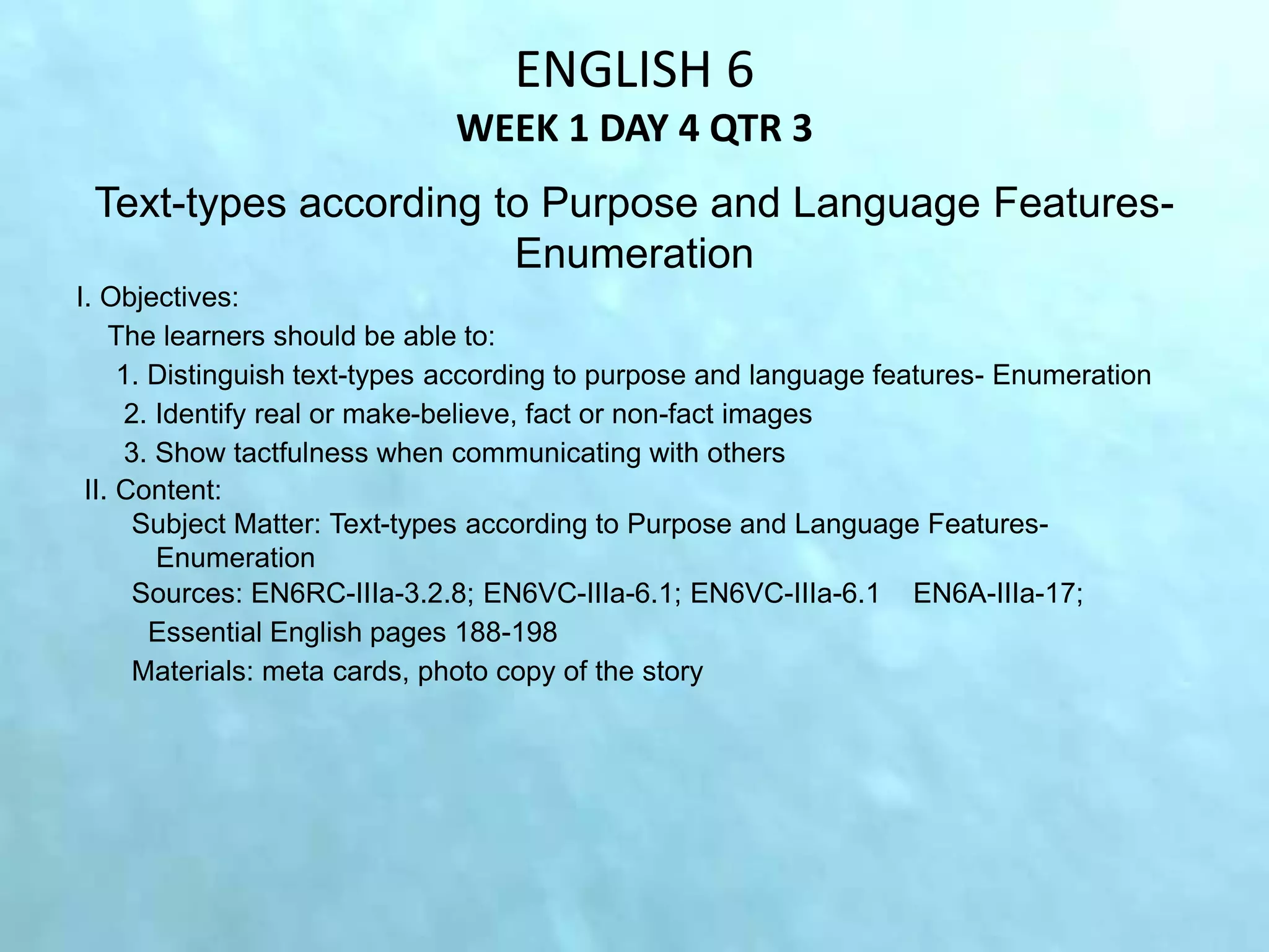 ENGLISH 6 PPT Q3 W1 - Text-types according to Purpose and Language ...