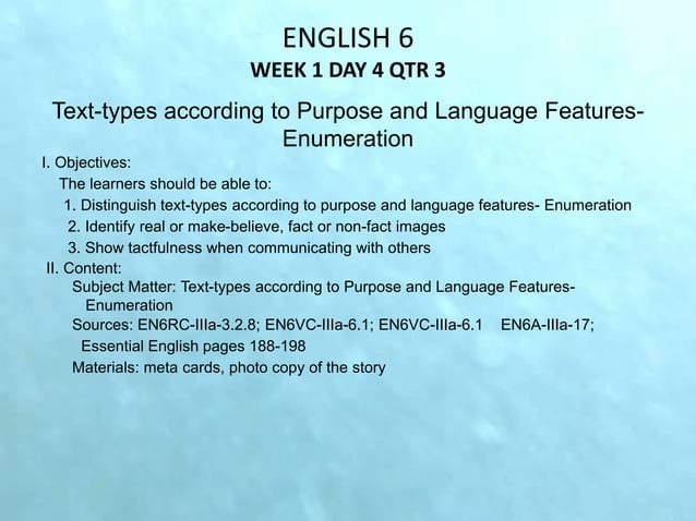 English 6 Ppt Q3 W1 Text Types According To Purpose And Language Features Enumeration Pptx