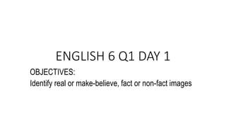 ENGLISH 6 Q1 DAY 1.pptx