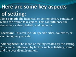 Analyzing the most important elements of Drama | PPTX