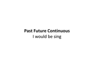 English 7 past future | PPT