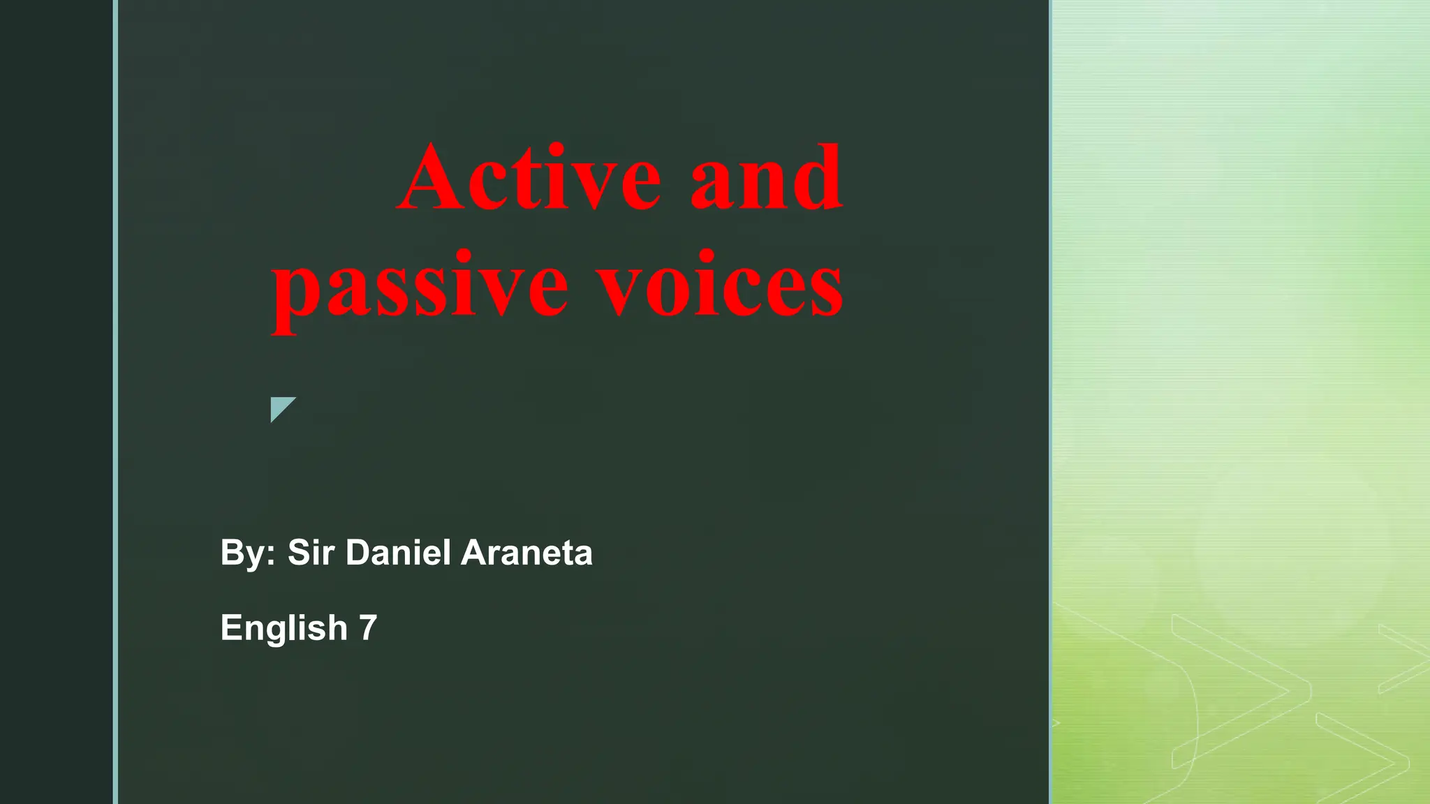 English 7 Active and passive voices (week 3).pptx