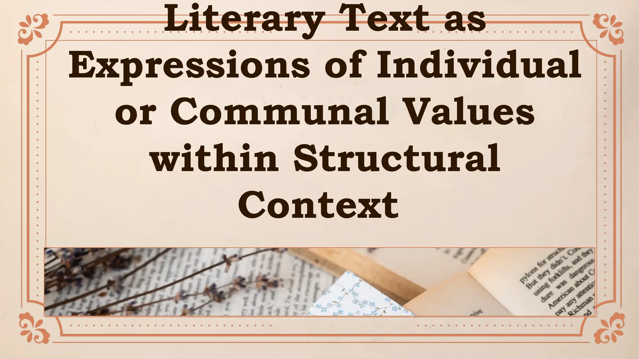 Literary Text as Expressions of Individual or Communal Values within ...
