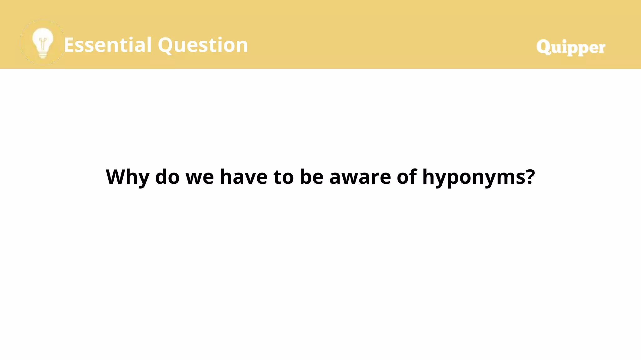English 7_Unit 17_Lesson 2_Hyponyms.pptx