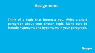 English 7_Unit 17_Lesson 2_Hyponyms.pptx