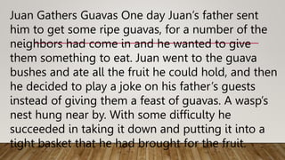 english 8-nlc.juan gathers guavas.NLC-CAM NORTE | PPTX