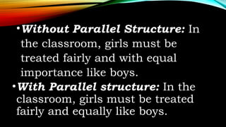 English_Quarter 3 Module 6, Using Parallel Structure | PPTX
