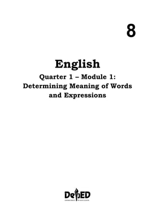 english8_q1_mod1_DeterminingMeaningofWordsandExpressions_v2.pdf | Free Download
