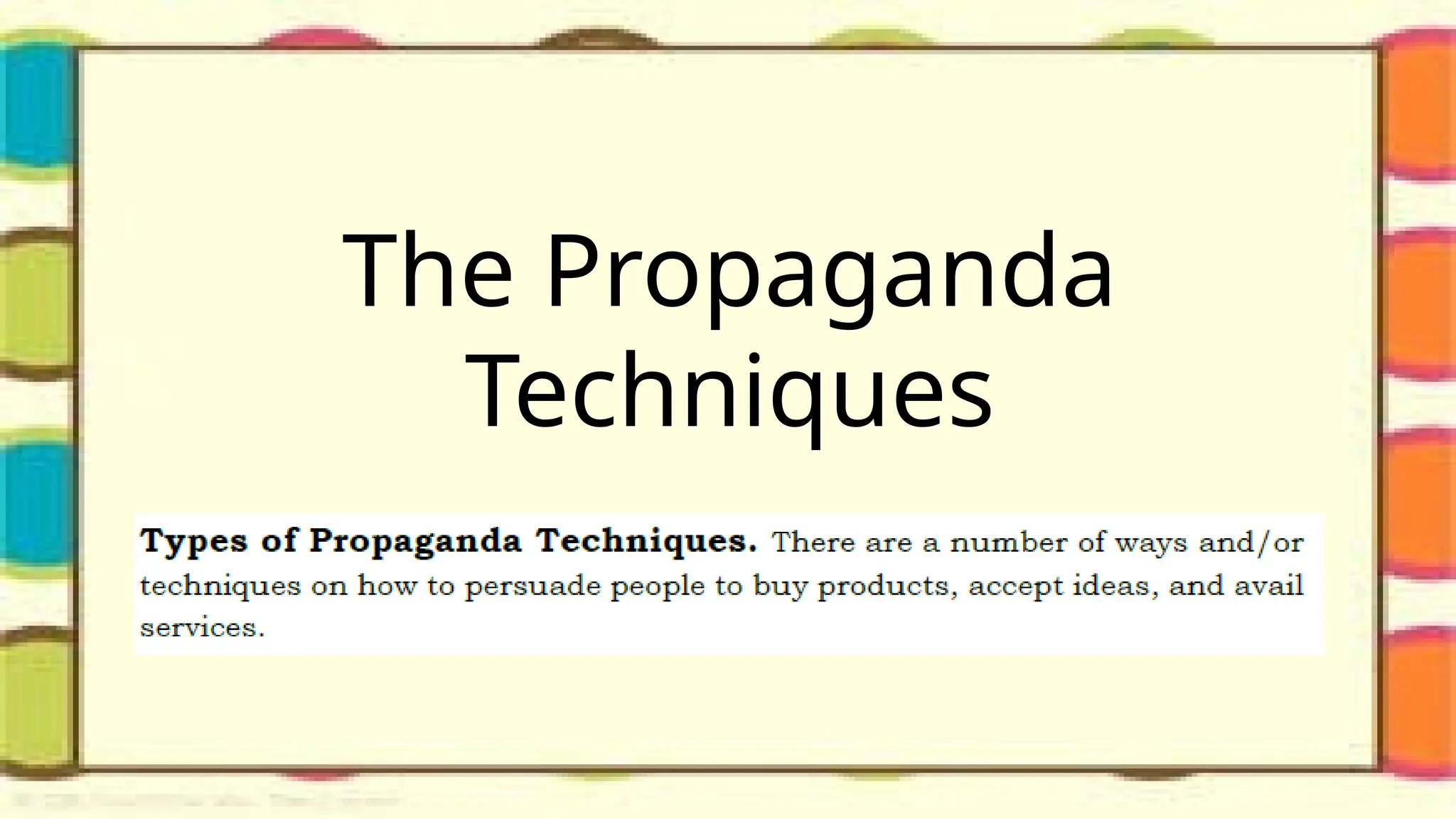 English 8 Quarter 3 Week 2 Lesson Propaganda Techniques.pptx