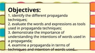 English 8 Quarter 3 Week 2 Lesson Propaganda Techniques.pptx