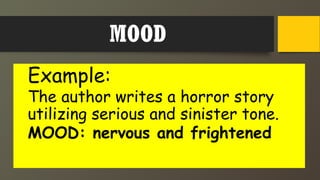ENGLISH 8 tone and mood. Identifying mode and tone | PPTX