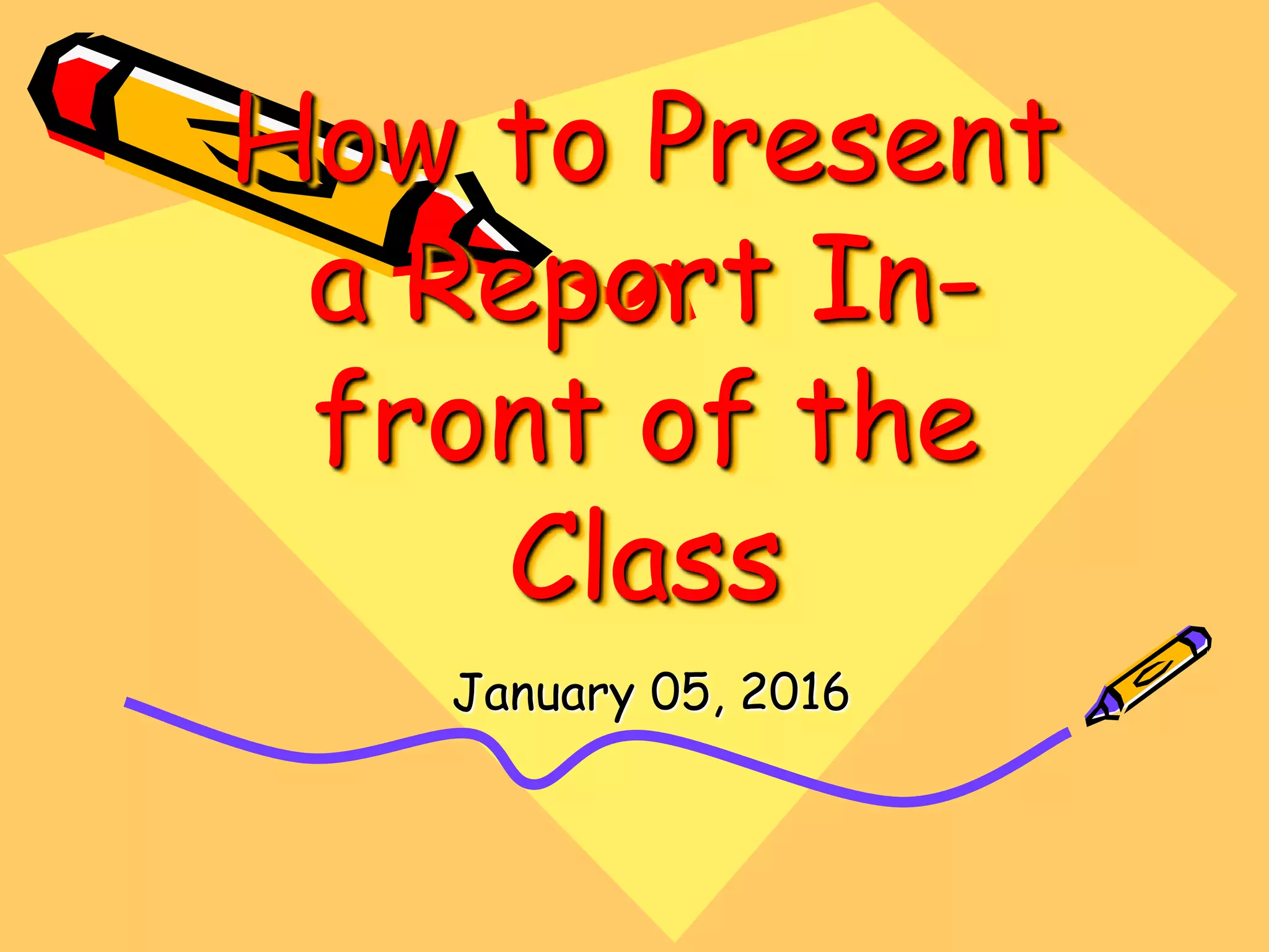 How to Report In-front of a Class | PPTX