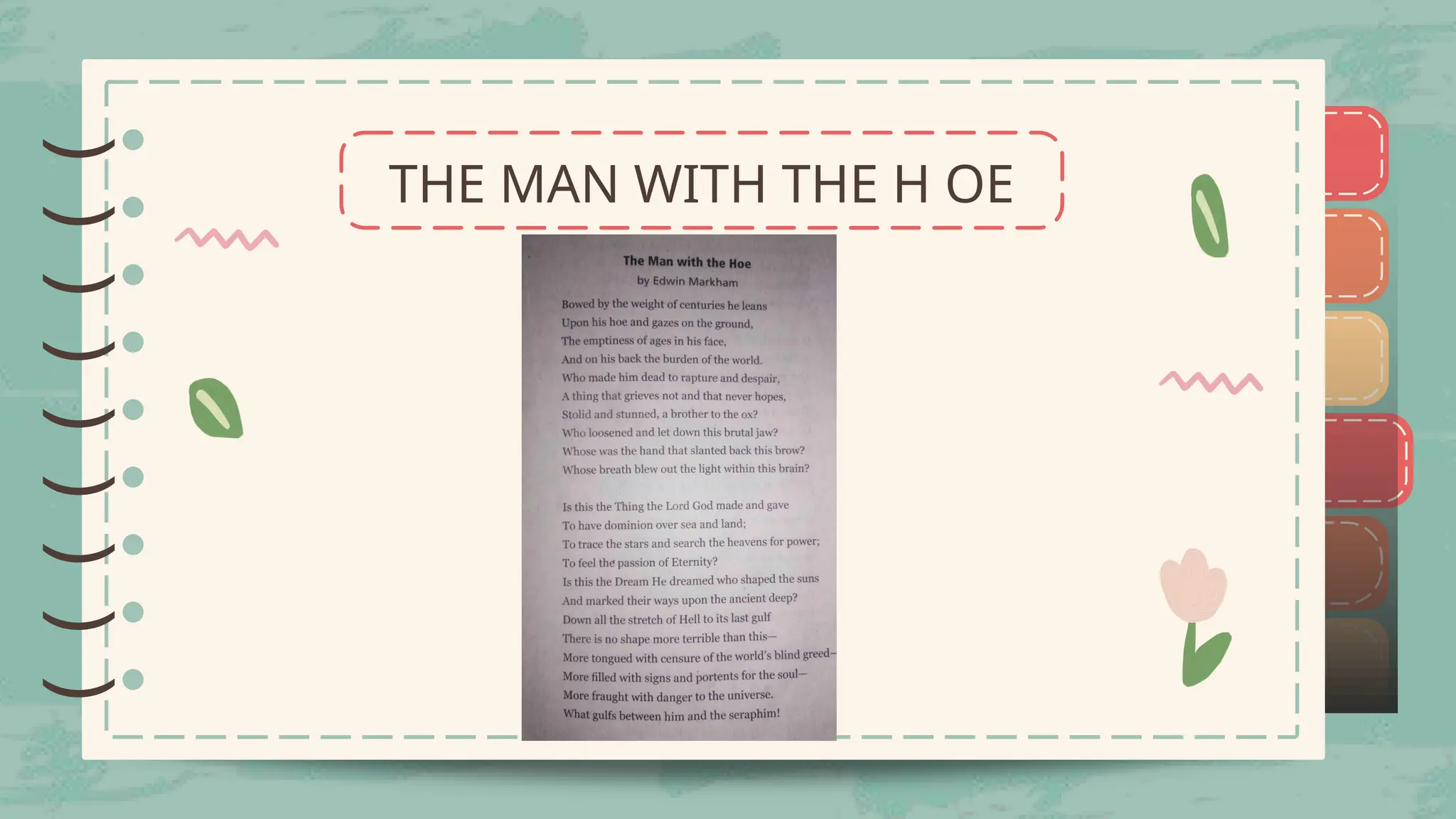 A presentation for "The man in the hoe " | PPT
