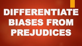 ENGLISH 9-BIAS & PREJUDICES POWERPOINT PRESENTATION | PPTX | Debated Sensitive Social Issues ...