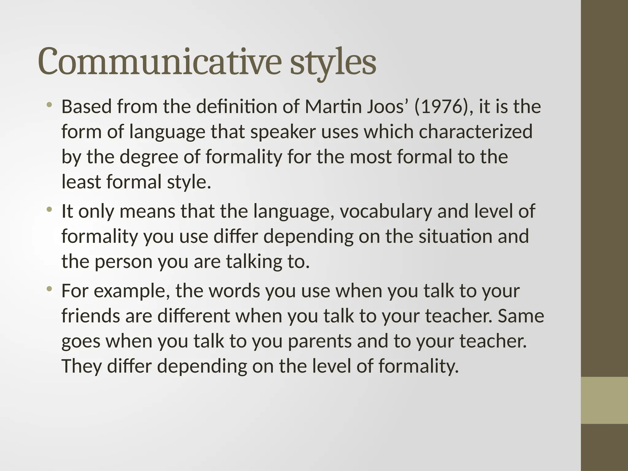 ENGLISH9-COMMUNICATIVE-STYLES122447.pptx