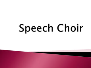 English 9 - Speech Choir definition, elements and tips.pptx