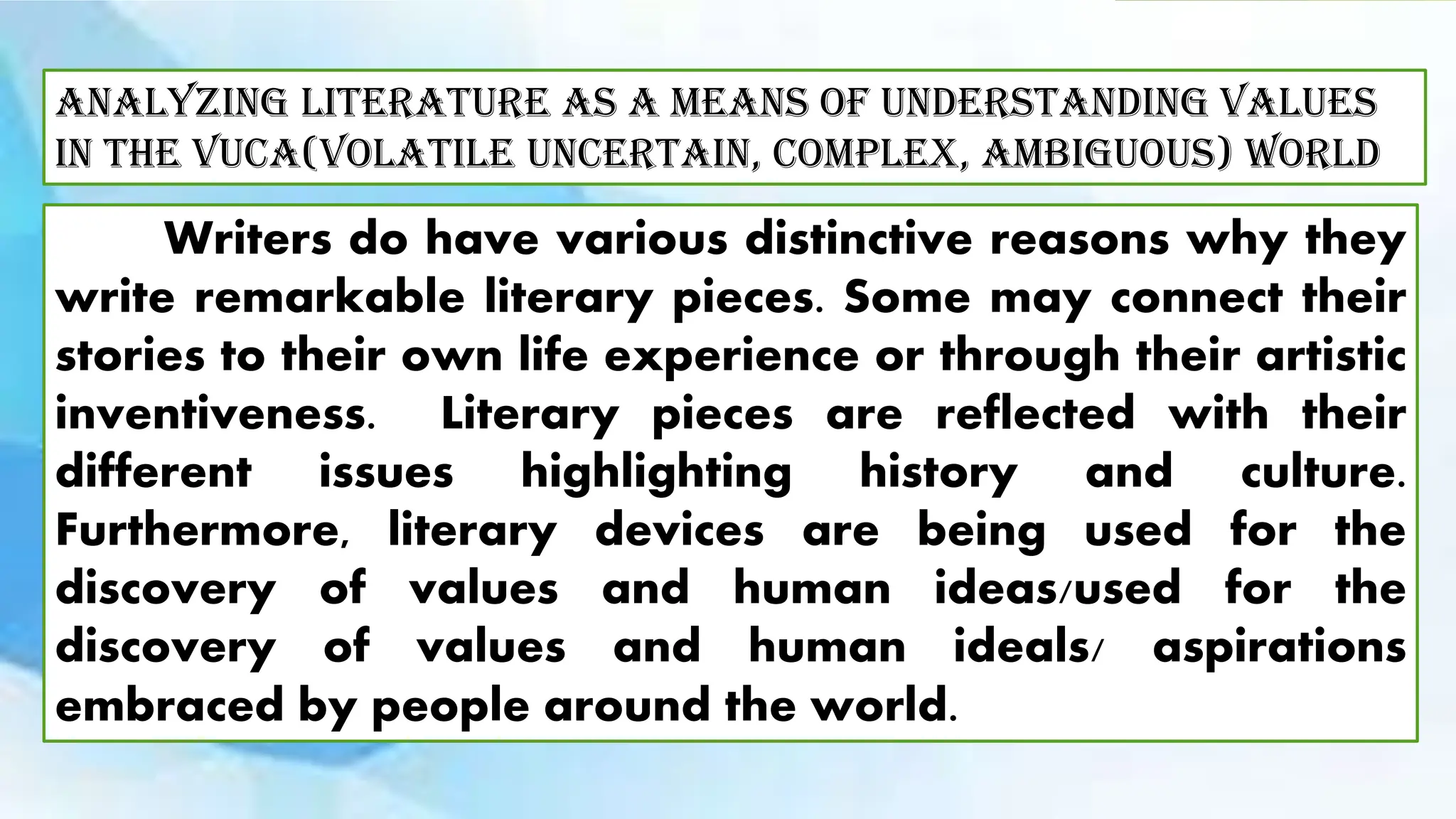 English 9 Analyze literature as a means of understanding unchanging ...