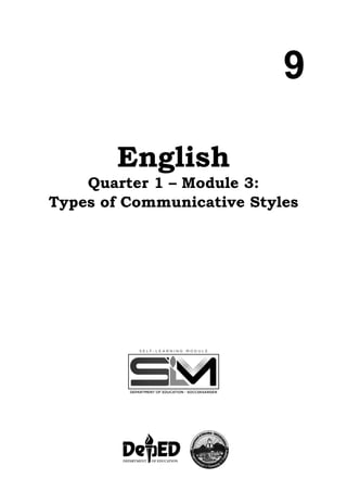 English9 Q1 Mod3 Typesofcommunicative Styles V1 Pdf
