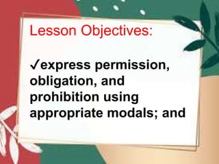 english 9 Quarter 1 Week 1 Modals and its Uses | PPTX