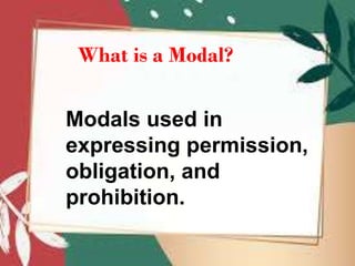 english 9 Quarter 1 Week 1 Modals and its Uses | PPTX