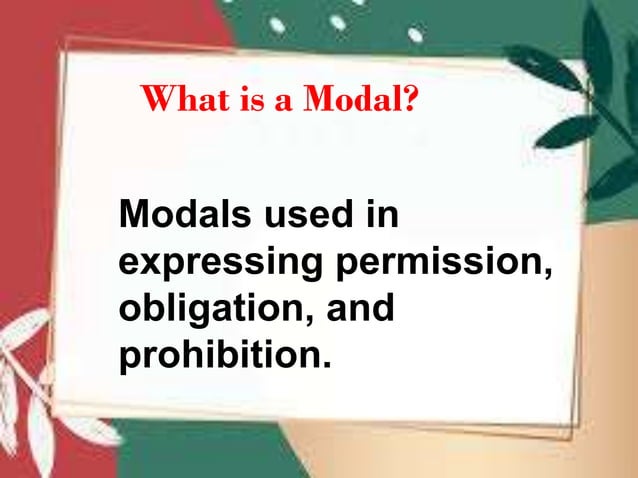 english 9 Quarter 1 Week 1 Modals and its Uses | PPTX