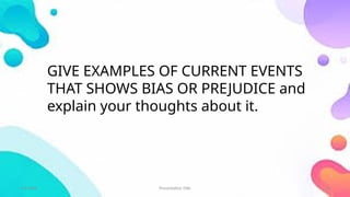 English 9 Quarter 3 WeeK Bias and Prejudice 1.pptx