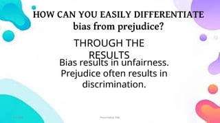 English 9 Quarter 3 WeeK Bias and Prejudice 1.pptx