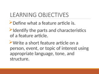 english 9 writing feature article.pptxxx | PPTX