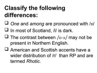 Phonology English_Accents (scottish, australian, etc) | PPT