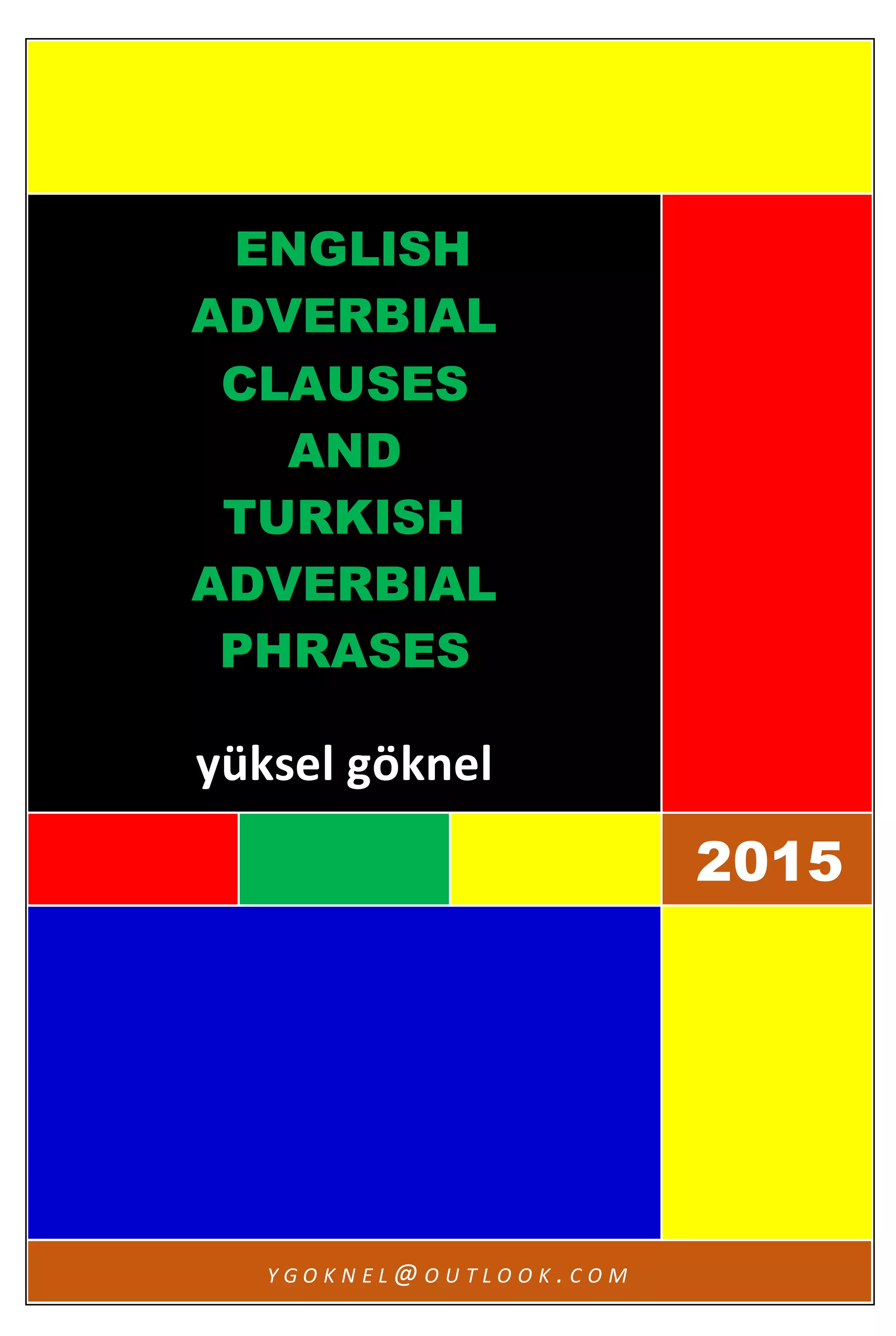 English adverbial clauses and turkish adverbial phrases (2) | DOCX | Homework and Study | Education