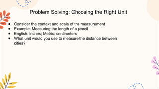 English and Metric Systems Measurement, Problem Solving, and ...