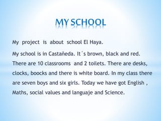 "All about my school" by Andrea | PPTX