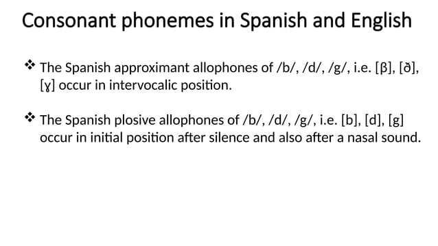 English and Spanish Consonants Presentation | PPT