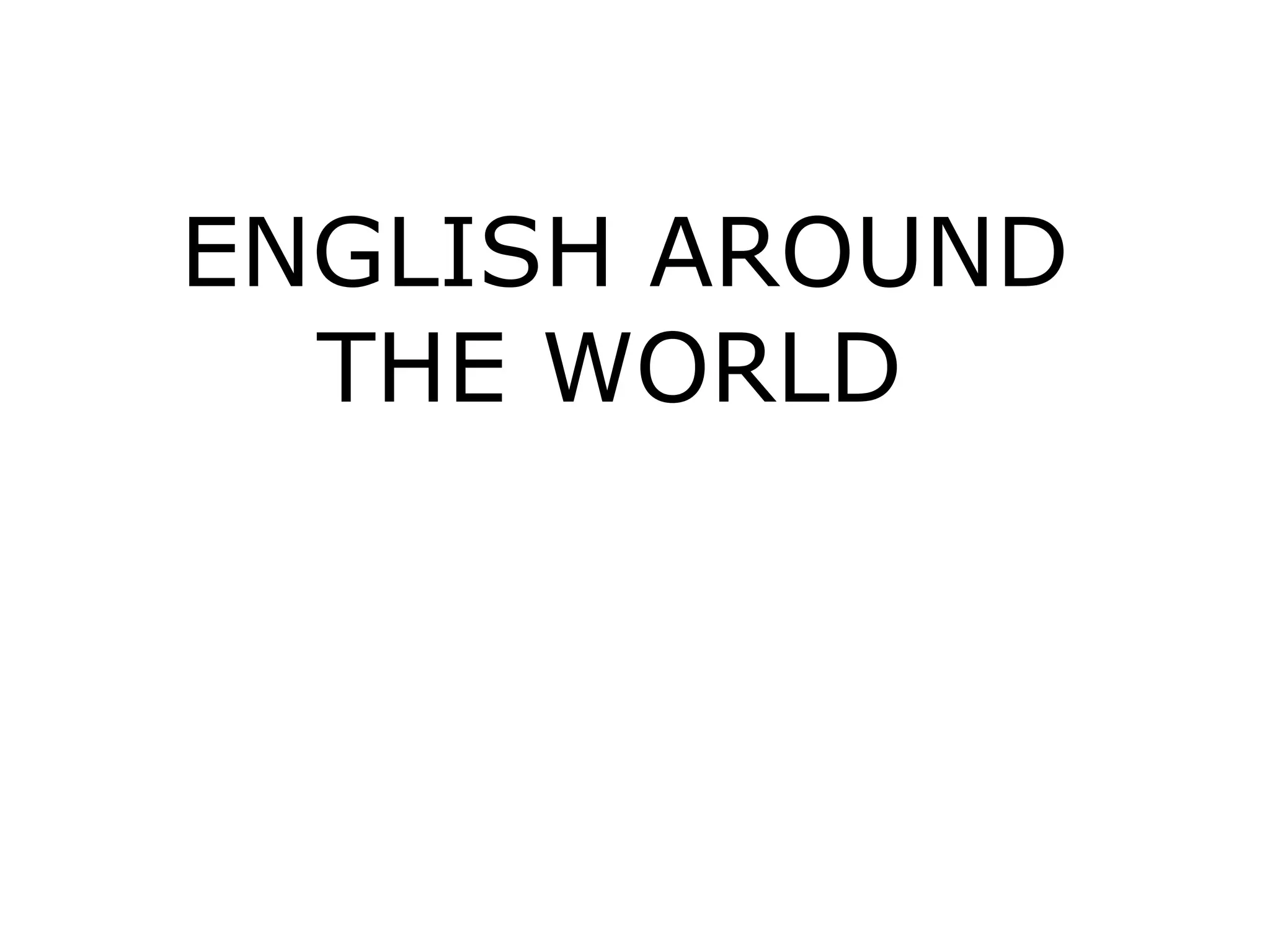 English Around The World | PPT