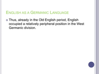 English as a germanic language | PPT