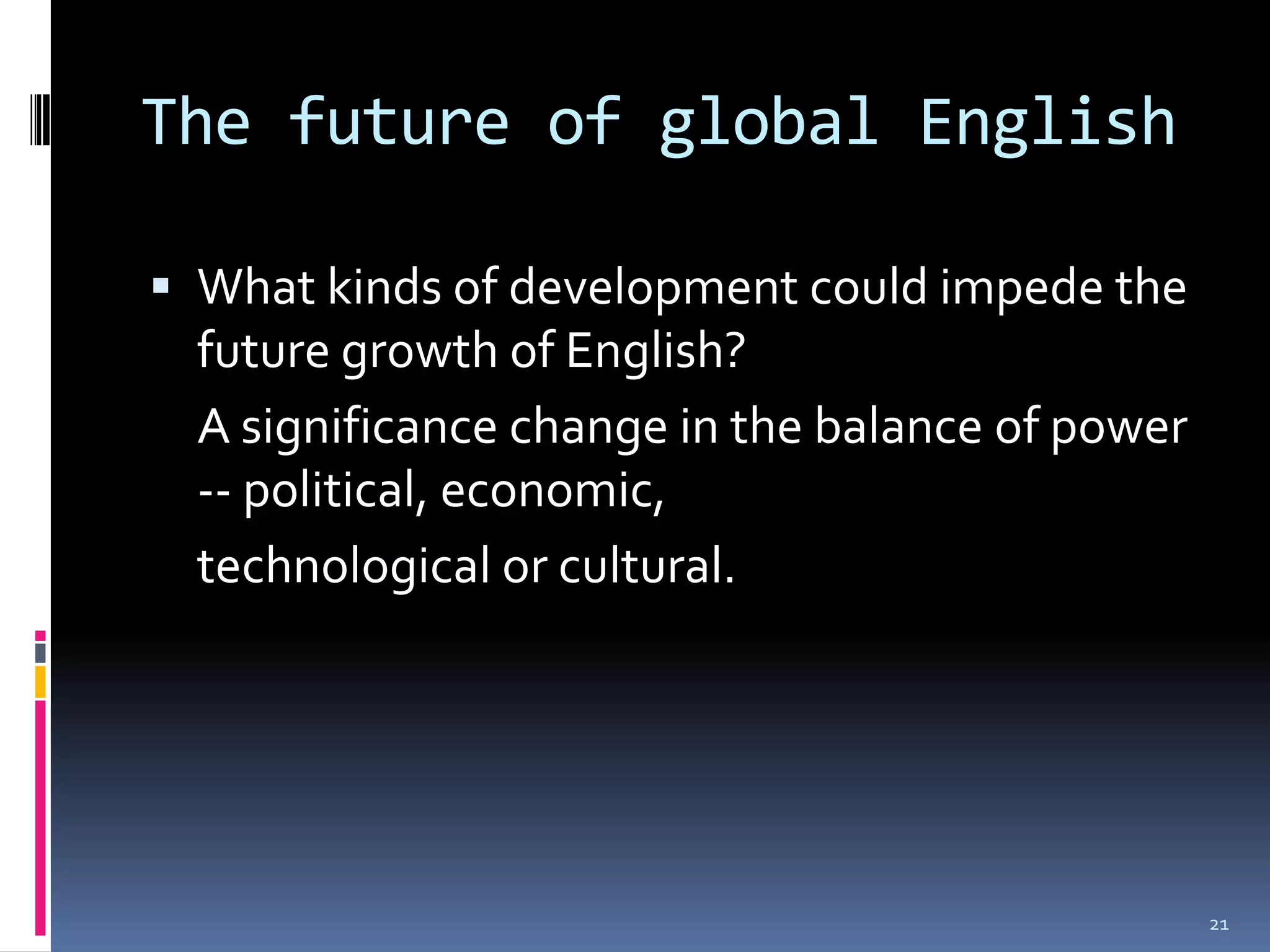 English as a global language grace | PPTX